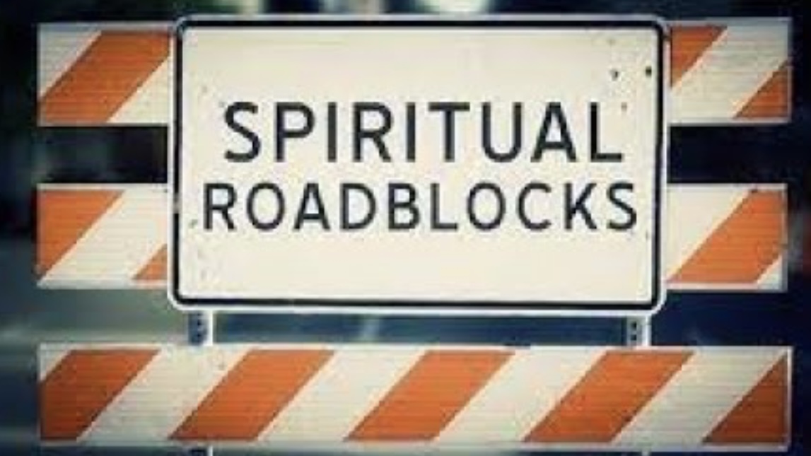 Spiritual Roadblocks of the Heart – Marketplace Evangelism Today
